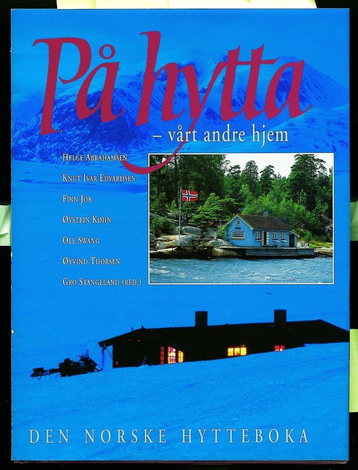 På hytta, vårt andre hjem : den norske hytteboka | Biblioteksentralen På hytta, vårt andre hjem : den norske hytteboka | Biblioteksentralen